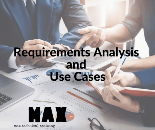 Requirements Analysis and Use Cases - MAX Technical Training